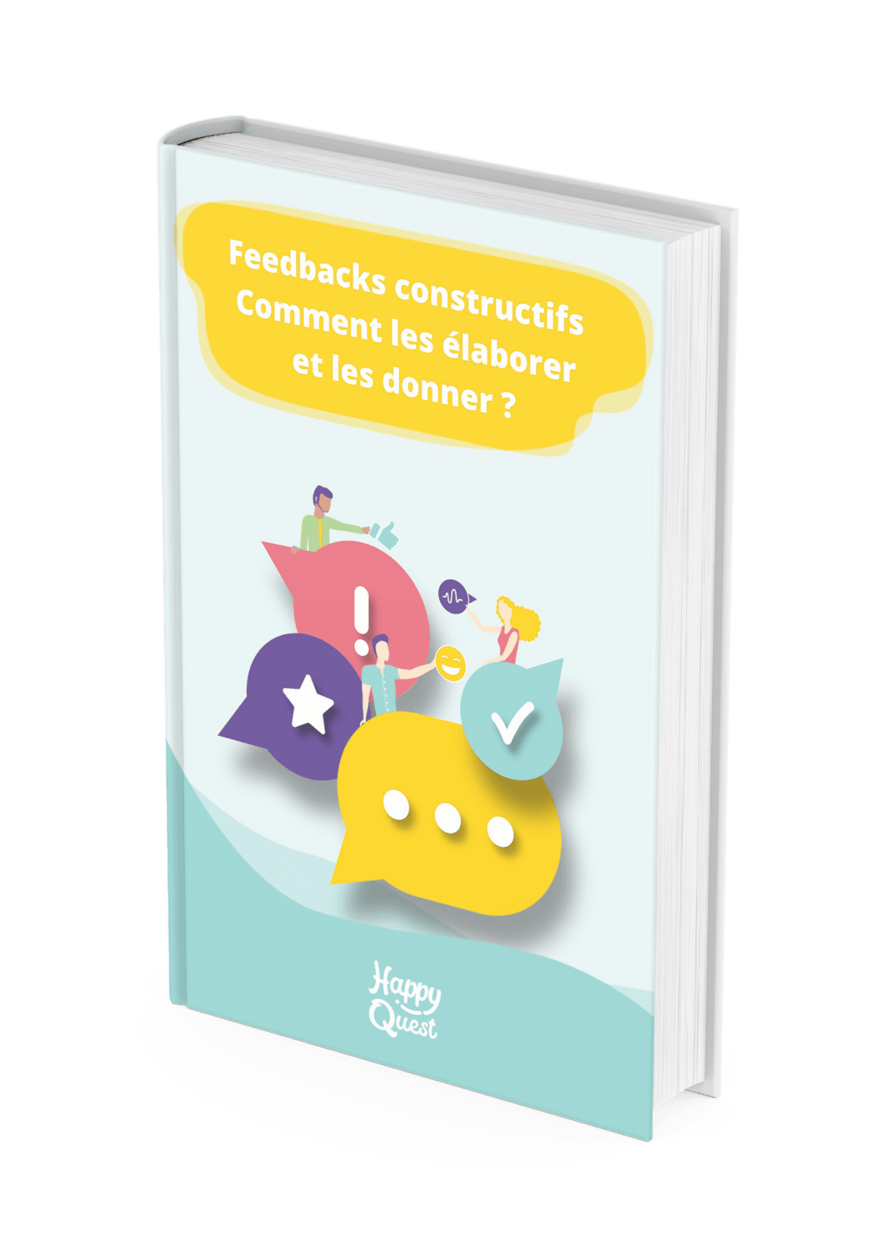 Le guide du feedback constructif